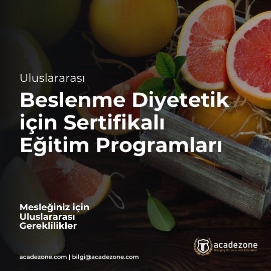 Beslenme ve Diyetetik Sertifikalı Eğitim Programları